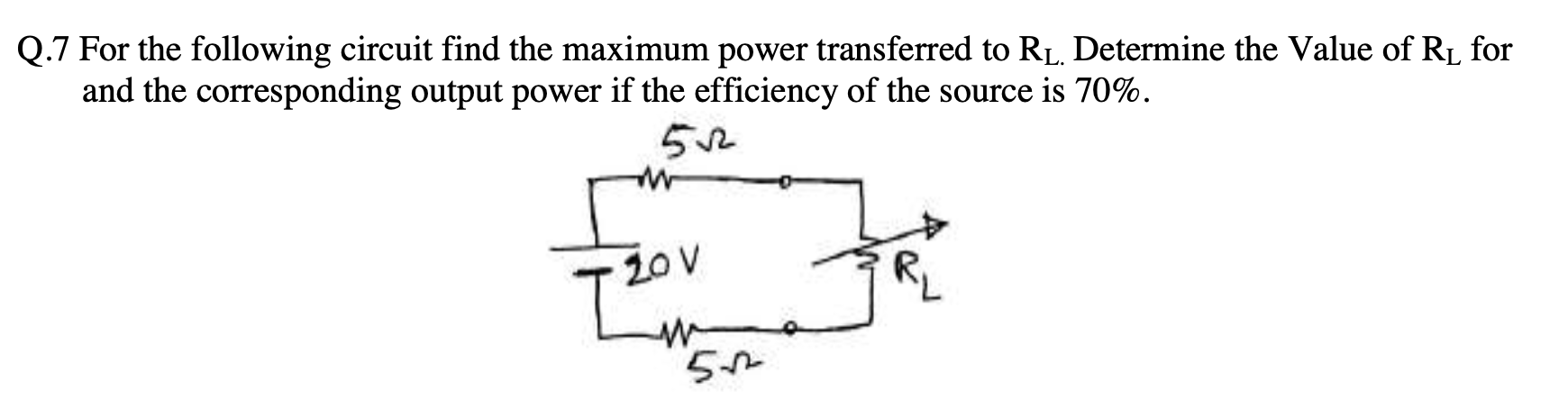 Solved Q. 7 ﻿For the following circuit find the maximum | Chegg.com