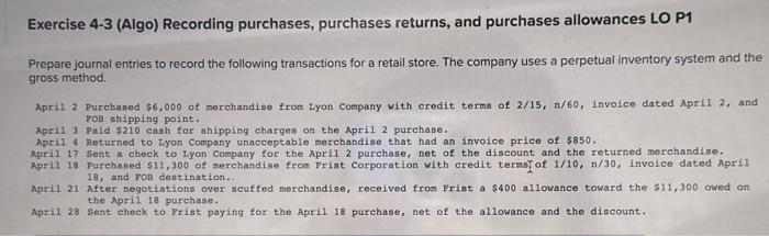 Solved Exercise 4-3 (Algo) Recording purchases, purchases | Chegg.com Solved Exercise 4-3 (Algo) Recording purchases, purchases | Chegg.com