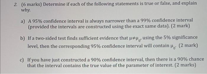 Solved 2. (6 marks) Determine if each of the following | Chegg.com