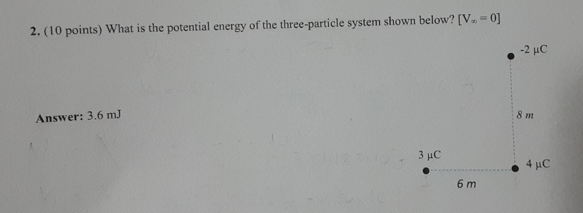 Solved 2. (10 points) What is the potential energy of the | Chegg.com