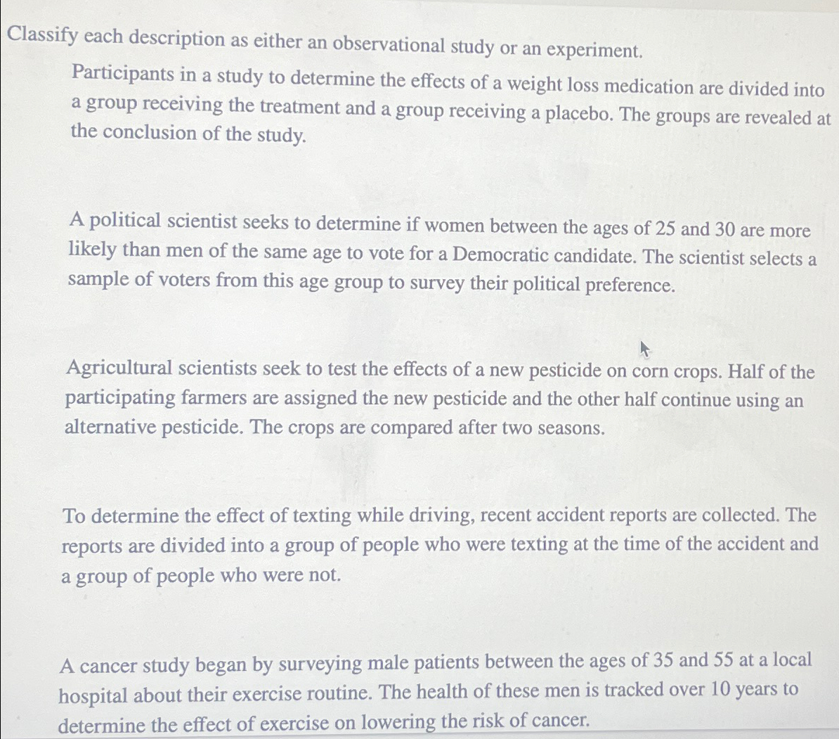 Solved Classify each description as either an observational | Chegg.com
