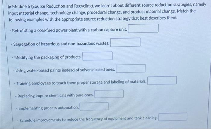 Solved In Module 5 (Source Reduction and Recycling), we | Chegg.com