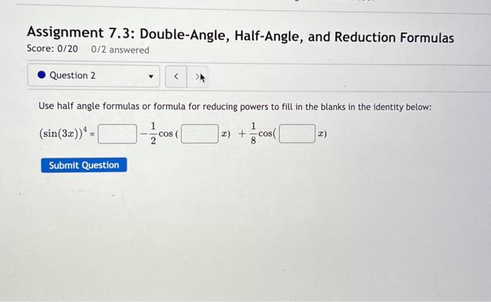 Solved Assignment 7.3: Double-Angle, Half-Angle, and | Chegg.com