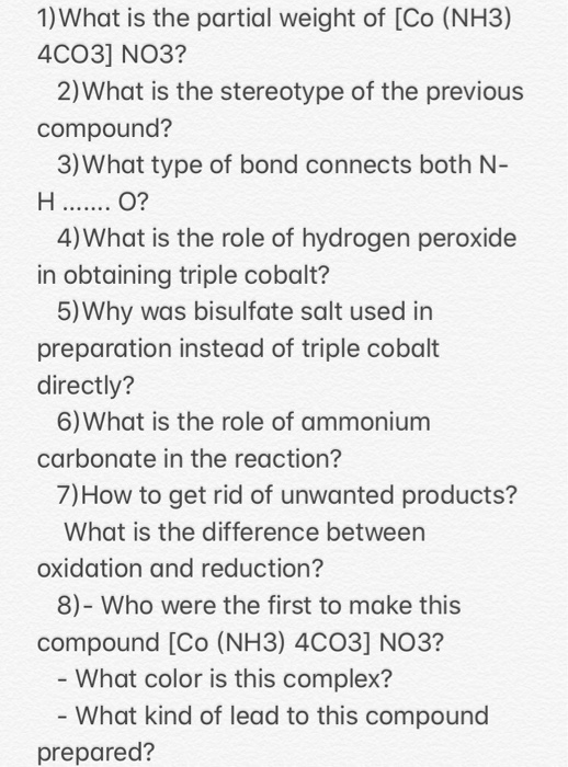 Solved 1) What is the partial weight of [Co (NH3) 4CO3] NO3? | Chegg.com