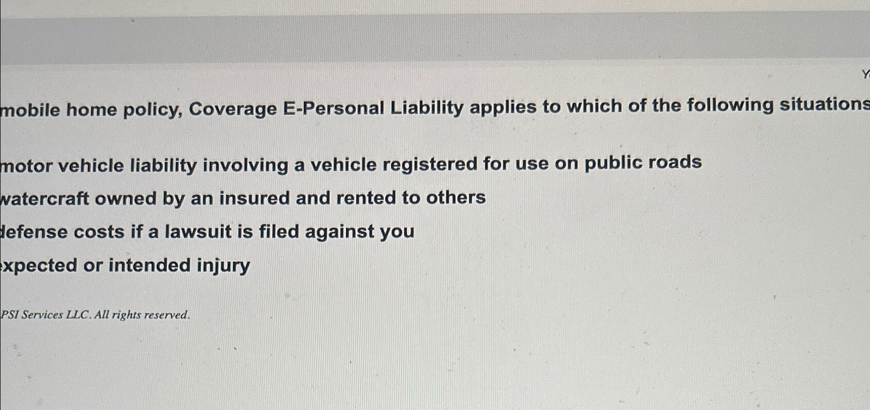 Solved mobile home policy, Coverage E-Personal Liability | Chegg.com