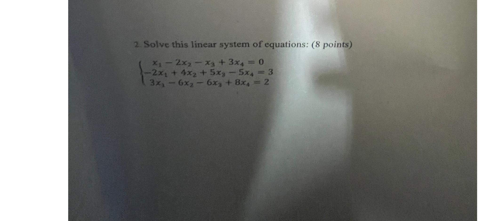 Solved Solve this linear system of equations: ( 8 | Chegg.com