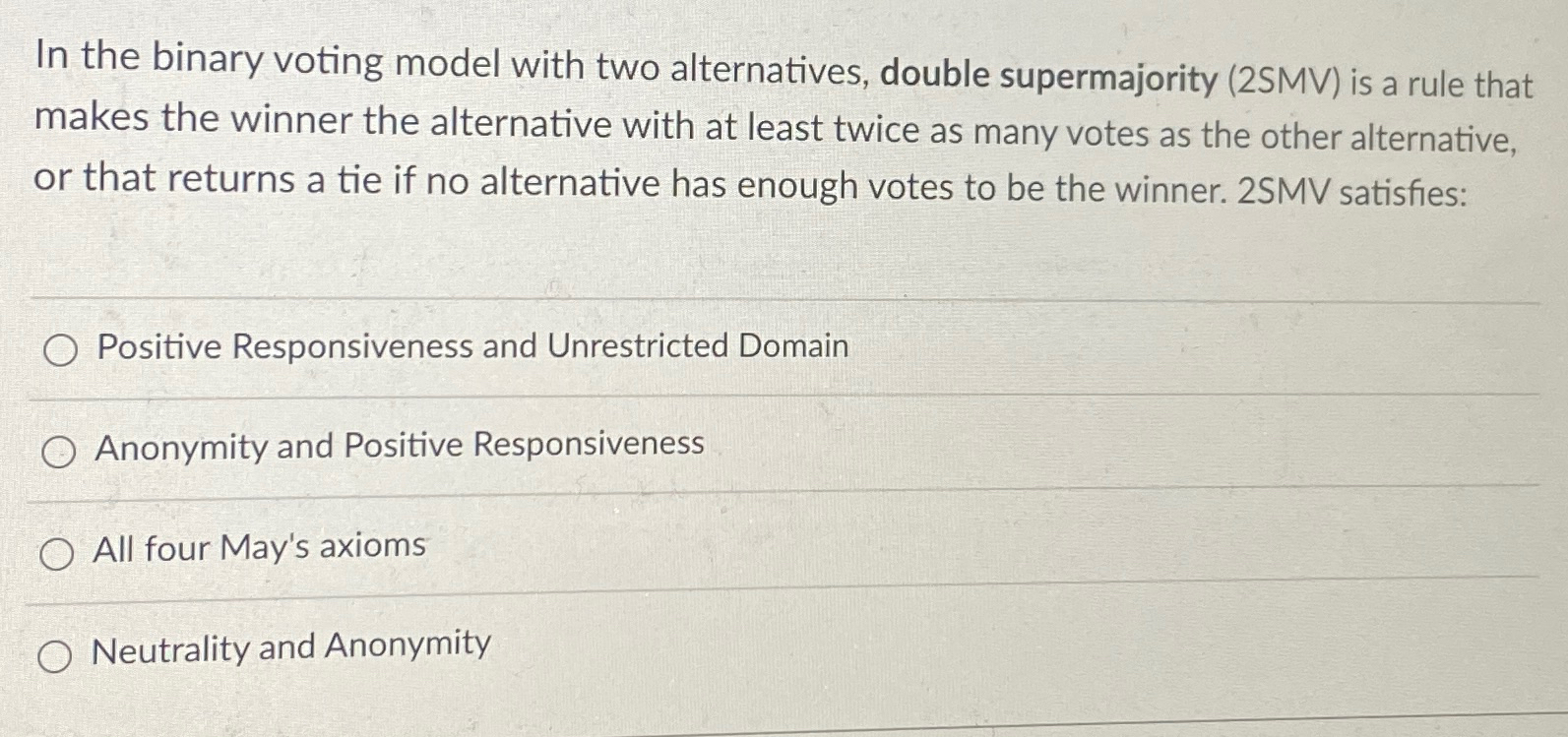Solved In the binary voting model with two alternatives, | Chegg.com