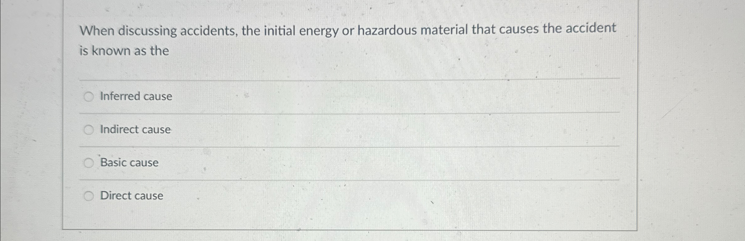 Solved When discussing accidents, the initial energy or | Chegg.com