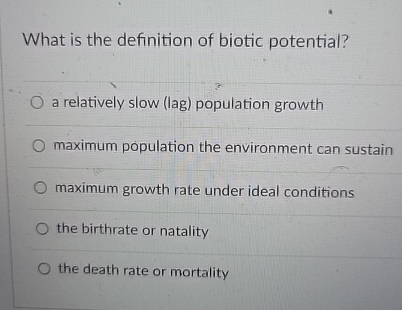 Solved What is the definition of biotic potential?a | Chegg.com
