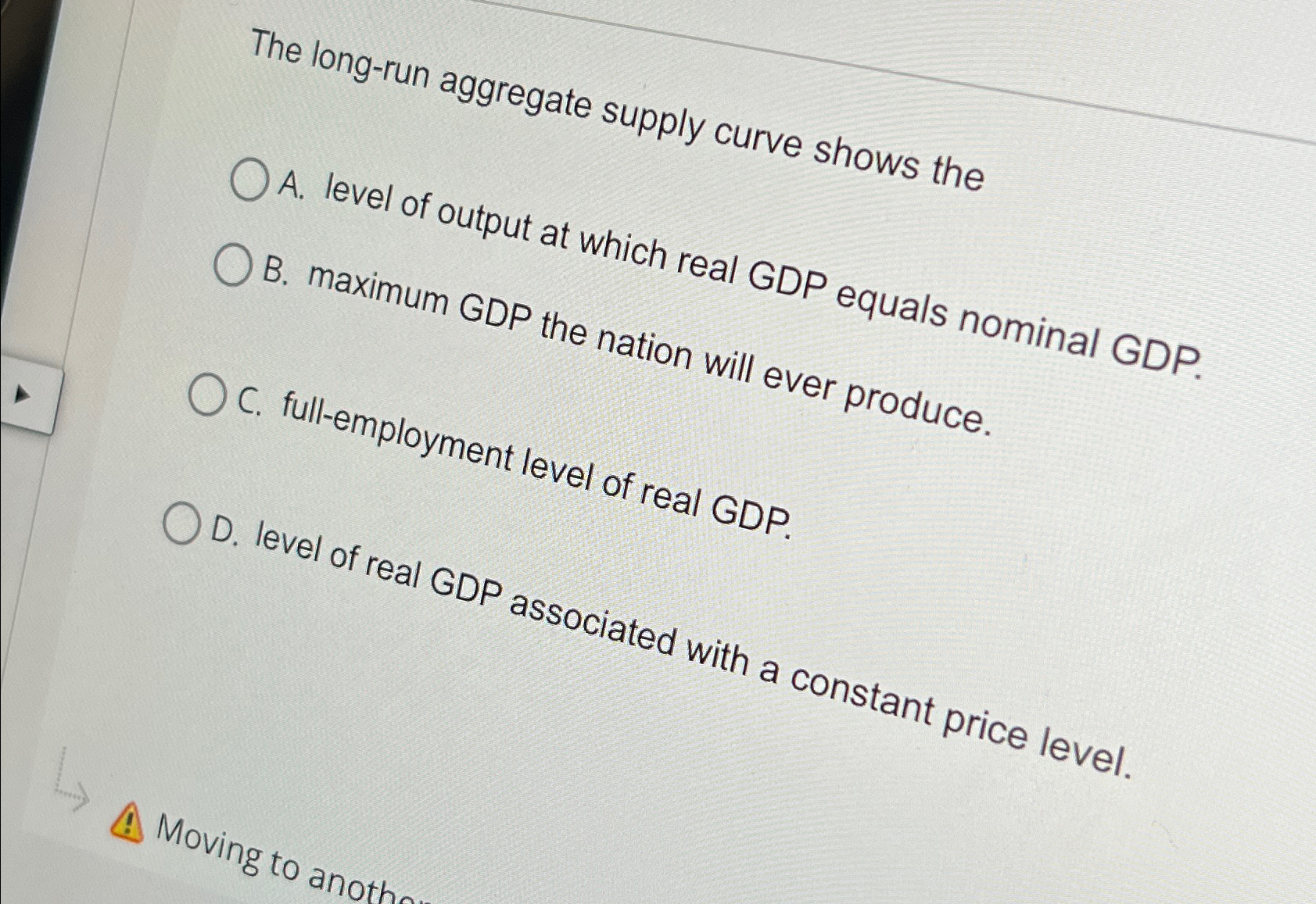 Solved The long-run aggregate supply curve shows theA. | Chegg.com