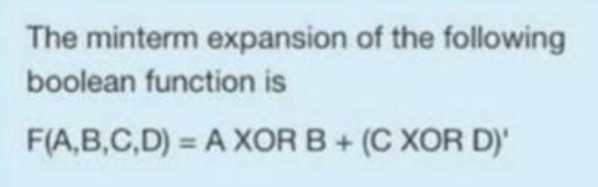 Solved The Minterm Expansion Of The Following Boolean