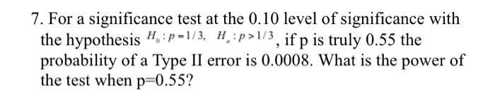 Solved 7. For a significance test at the 0.10 level of | Chegg.com