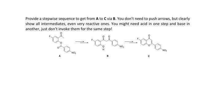 Solved Provide a stepwise sequence to get from A to C via B. | Chegg.com