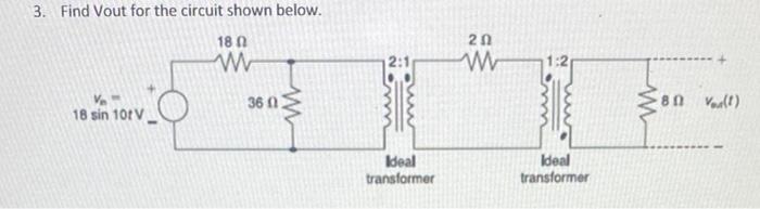 Solved 3. Find Vout for the circuit shown below. | Chegg.com