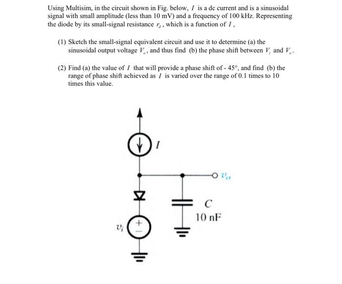 Solved Using Multisim, in the circuit shown in Fig. below, I | Chegg.com