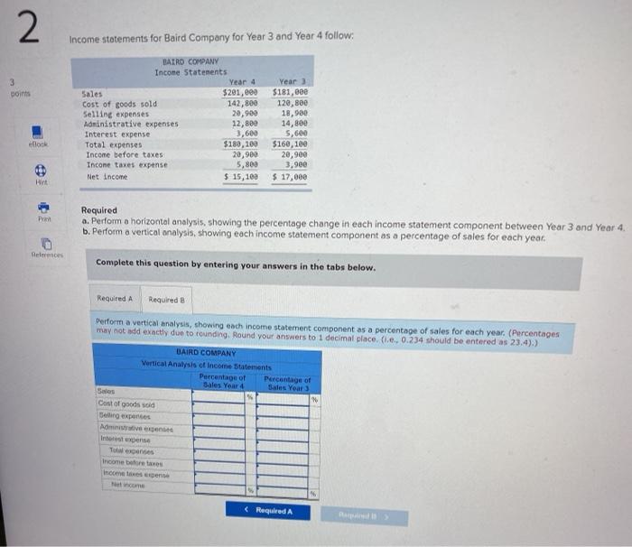 Solved 2 Income statements for Baird Company for Year 3 and | Chegg.com