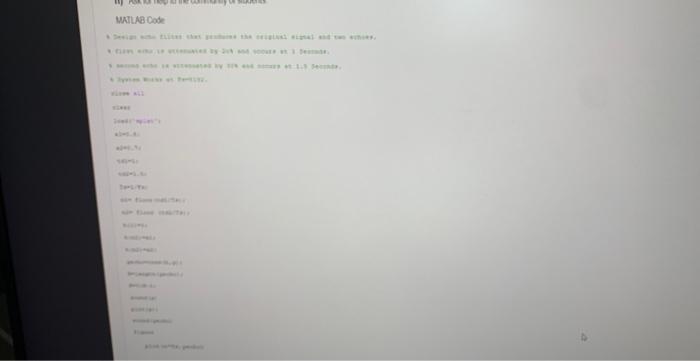 Solved The code below implements an echo filter using MATLAB | Chegg.com