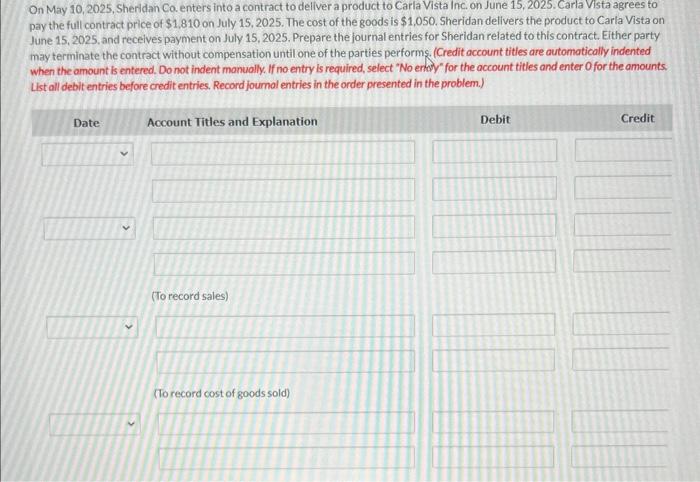 Solved On May 10,2025, Sheridan Co. enters into a contract | Chegg.com