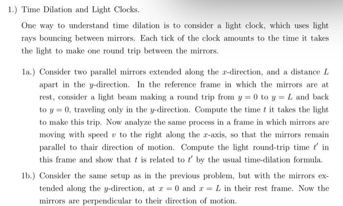 Solved Time Dilation and Light Clocks. One way to understand | Chegg.com