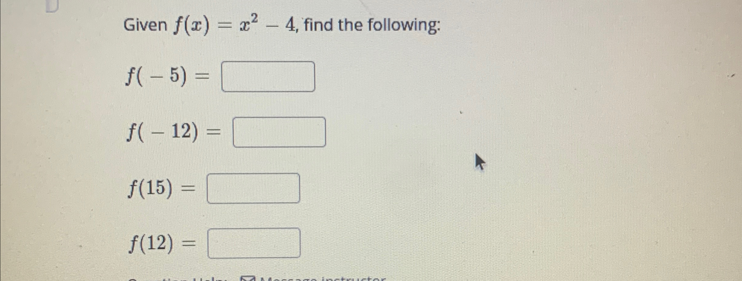Solved Given f(x)=x2-4, ﻿find the | Chegg.com