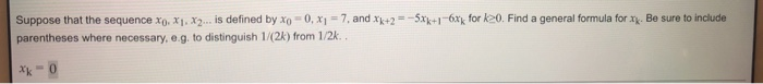 Solved Suppose that the sequence X0, X1, X2... is defined by | Chegg.com