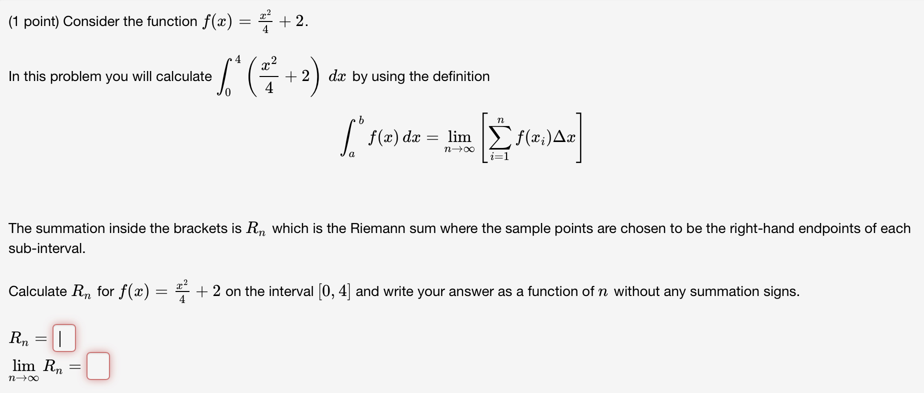 Solved (1 ﻿point) ﻿Consider the function f(x)=x24+2.In this | Chegg.com