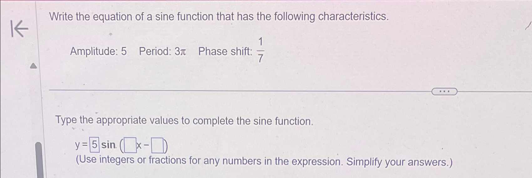 Solved Write the equation of a sine function that has the | Chegg.com