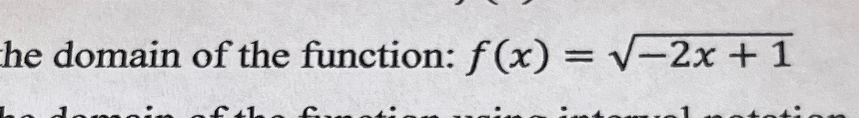 Solved He Domain Of The Function F X 2x 12