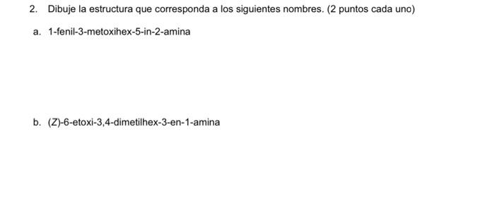 Solved 2. Dibuje la estructura que corresponda a los | Chegg.com