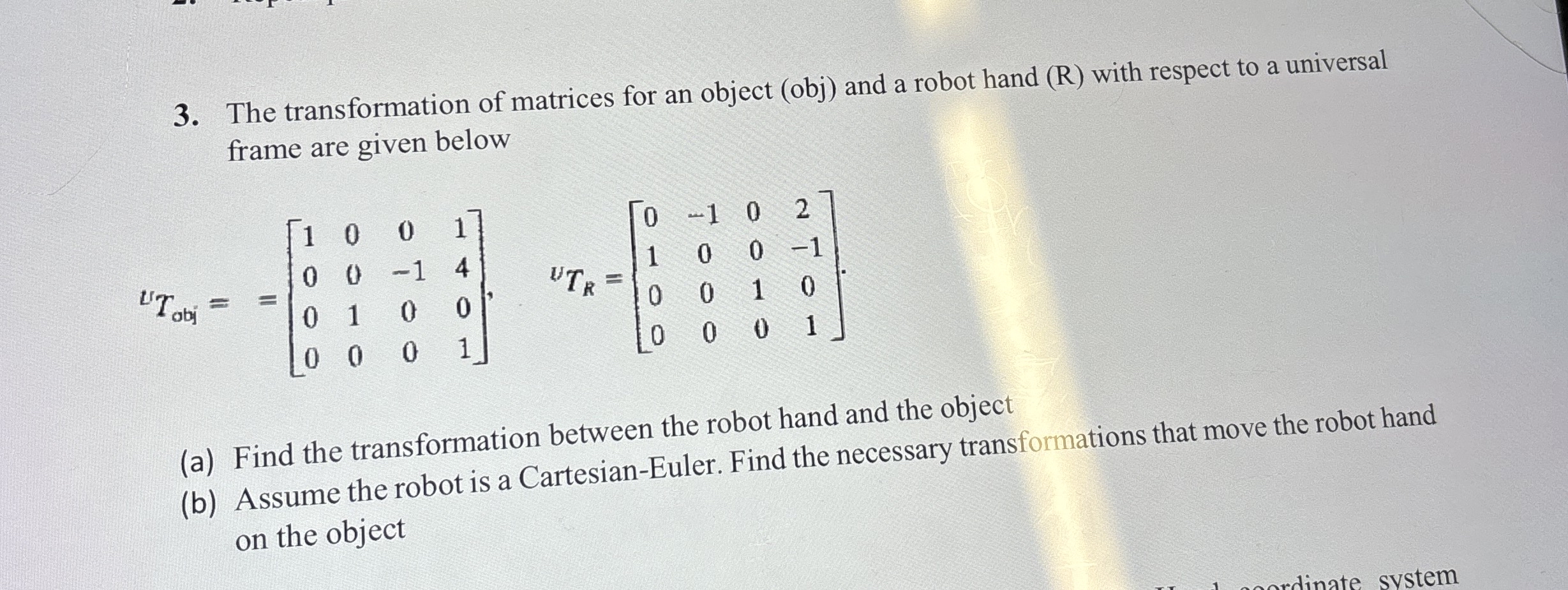 Solved The transformation of matrices for an object ( ﻿obj ) | Chegg.com