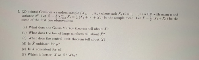 5. (20 points) Consider a random sample {X},..., X.} | Chegg.com