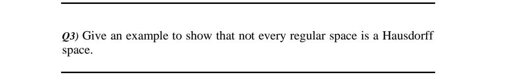 Solved Q3) Give an example to show that not every regular | Chegg.com