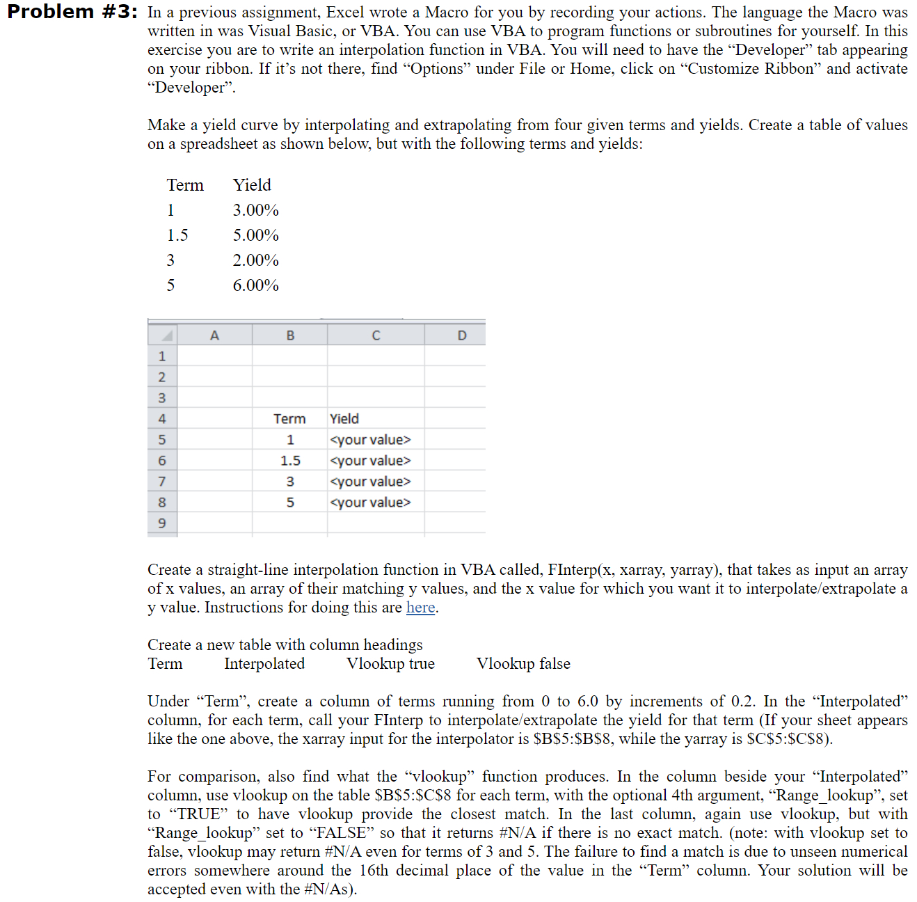 Solved (a) ﻿ What value does your interpolator return for | Chegg.com