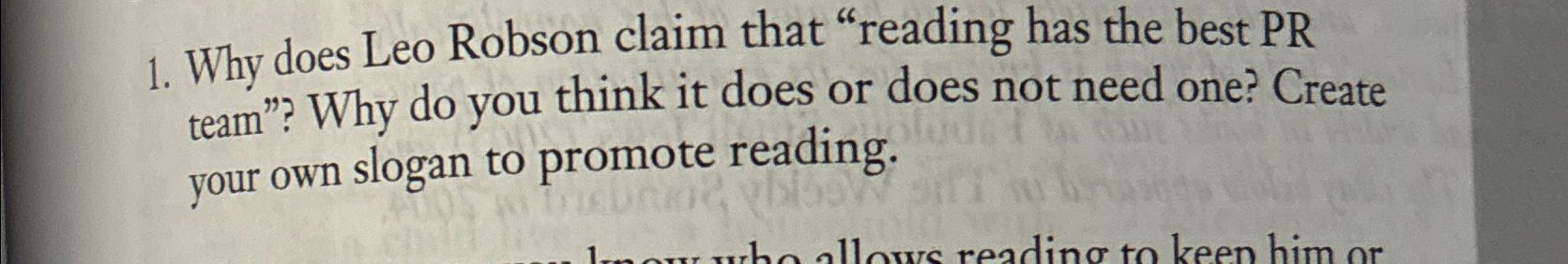 Why does Leo Robson claim that "reading has the best | Chegg.com