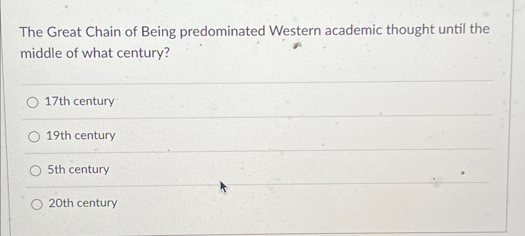 The Great Chain of Being predominated Western | Chegg.com