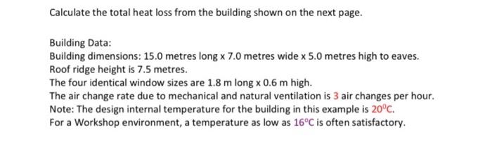 Solved Calculate the total heat loss from the building shown | Chegg.com