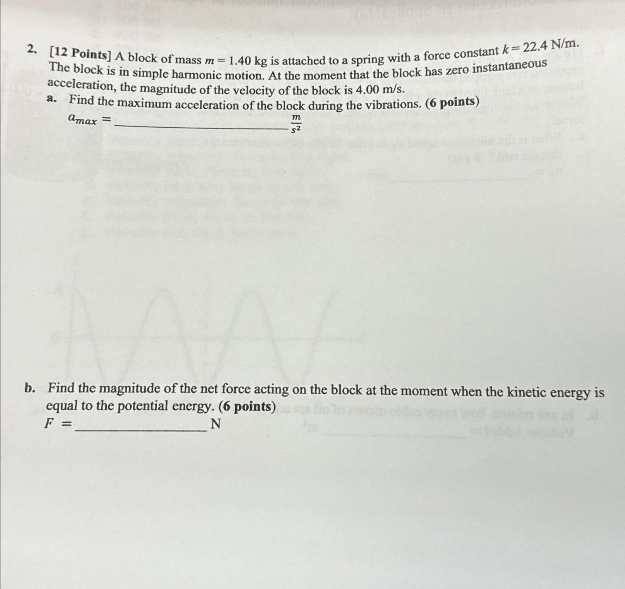 Solved [12 ﻿Points] ﻿A block of mass m=1.40kg ﻿is attached | Chegg.com