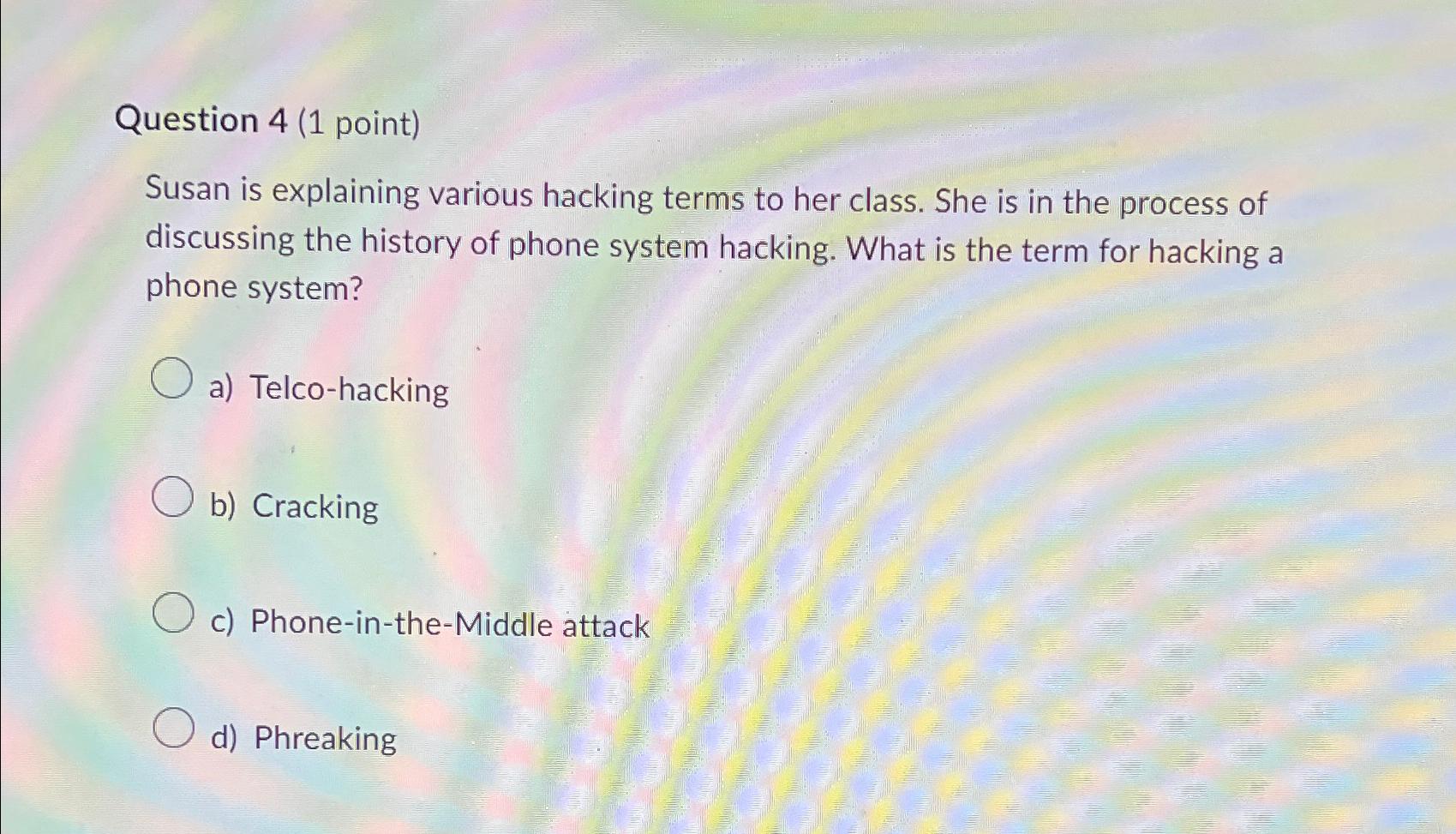 Solved Question 4 (1 ﻿point)Susan is explaining various | Chegg.com