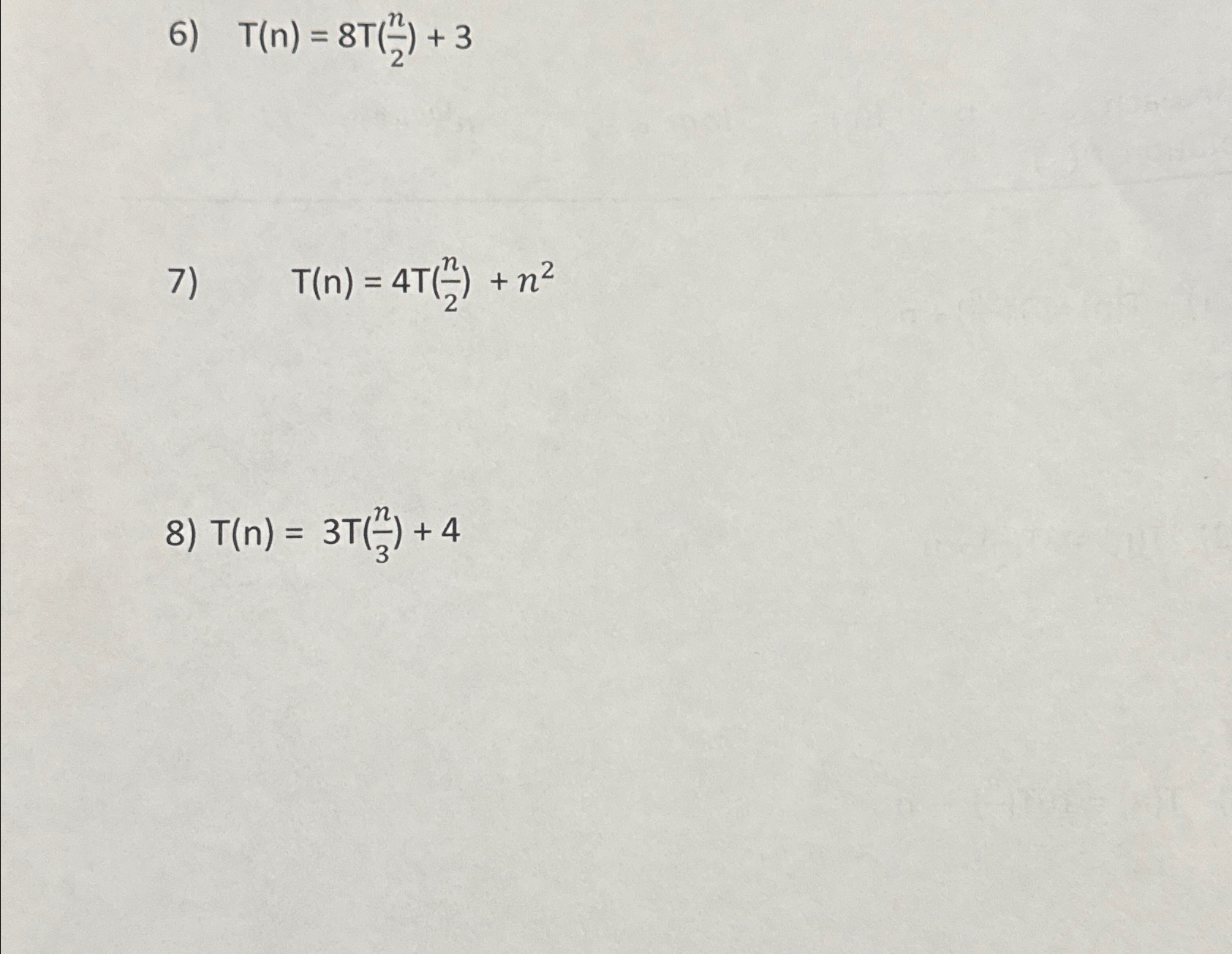 Solved ( ﻿Algorithms)Master Method Practice ProblemsFor each | Chegg.com