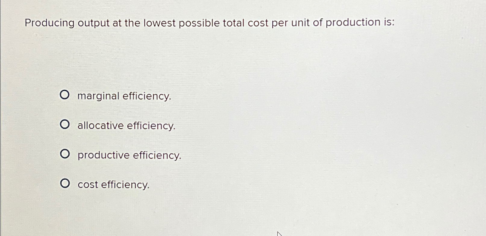 Solved Producing output at the lowest possible total cost | Chegg.com