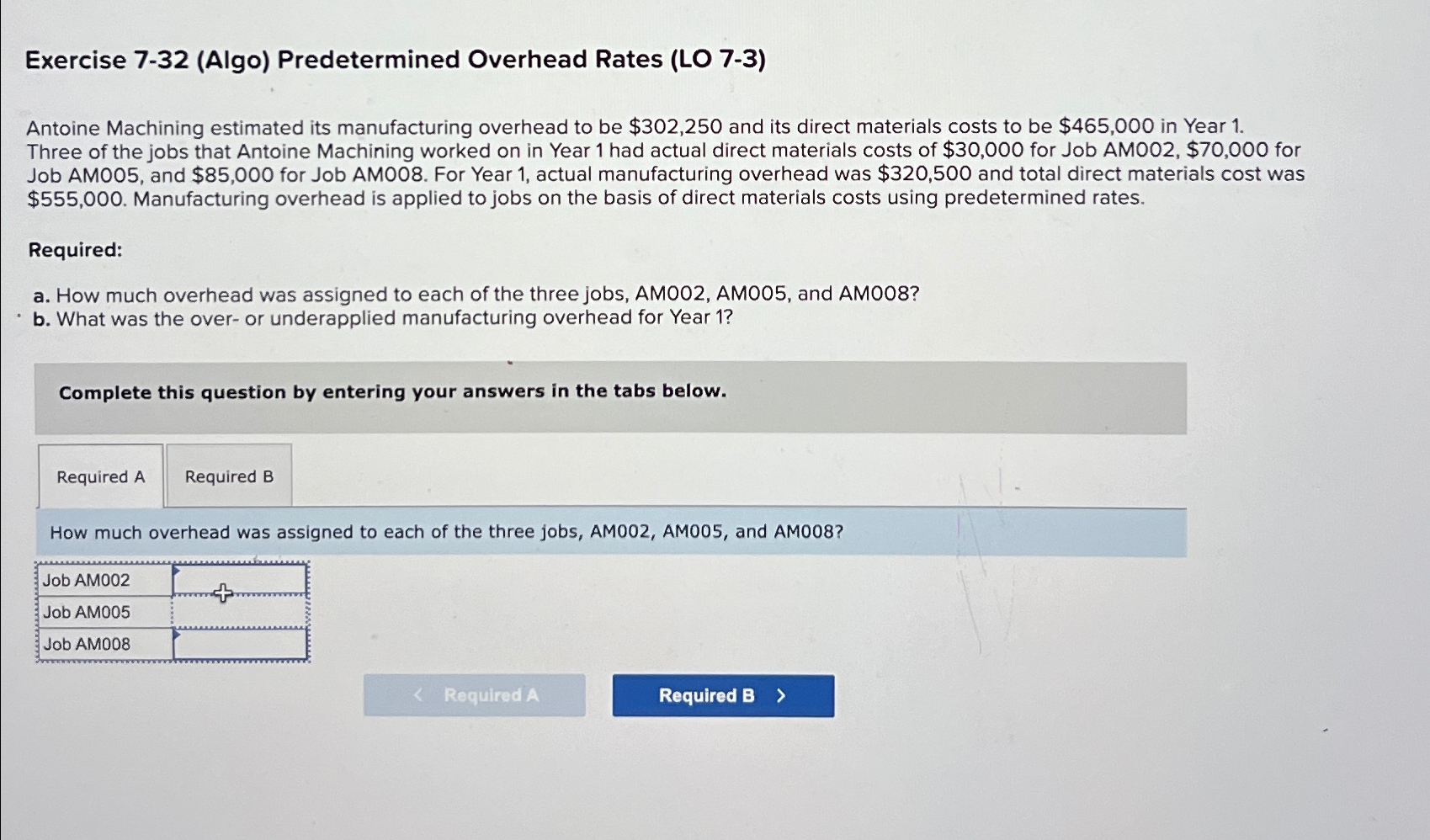 Solved Exercise 7-32 (Algo) Predetermined Overhead Rates | Chegg.com Solved Exercise 7-32 (Algo) Predetermined Overhead Rates | Chegg.com