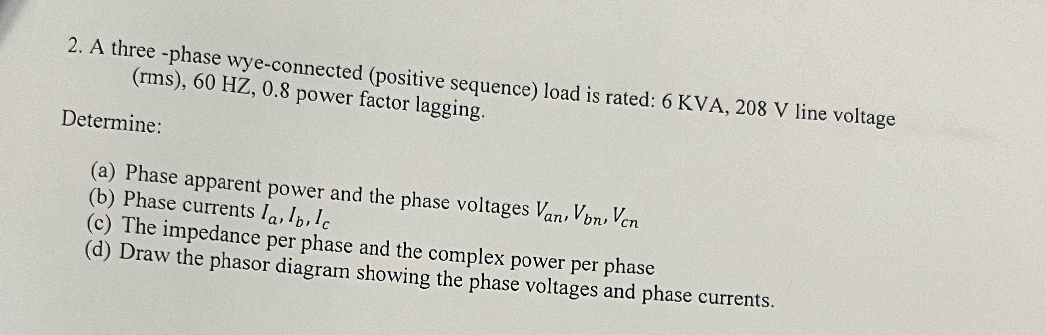 Solved A three -phase wye-connected (positive sequence) | Chegg.com