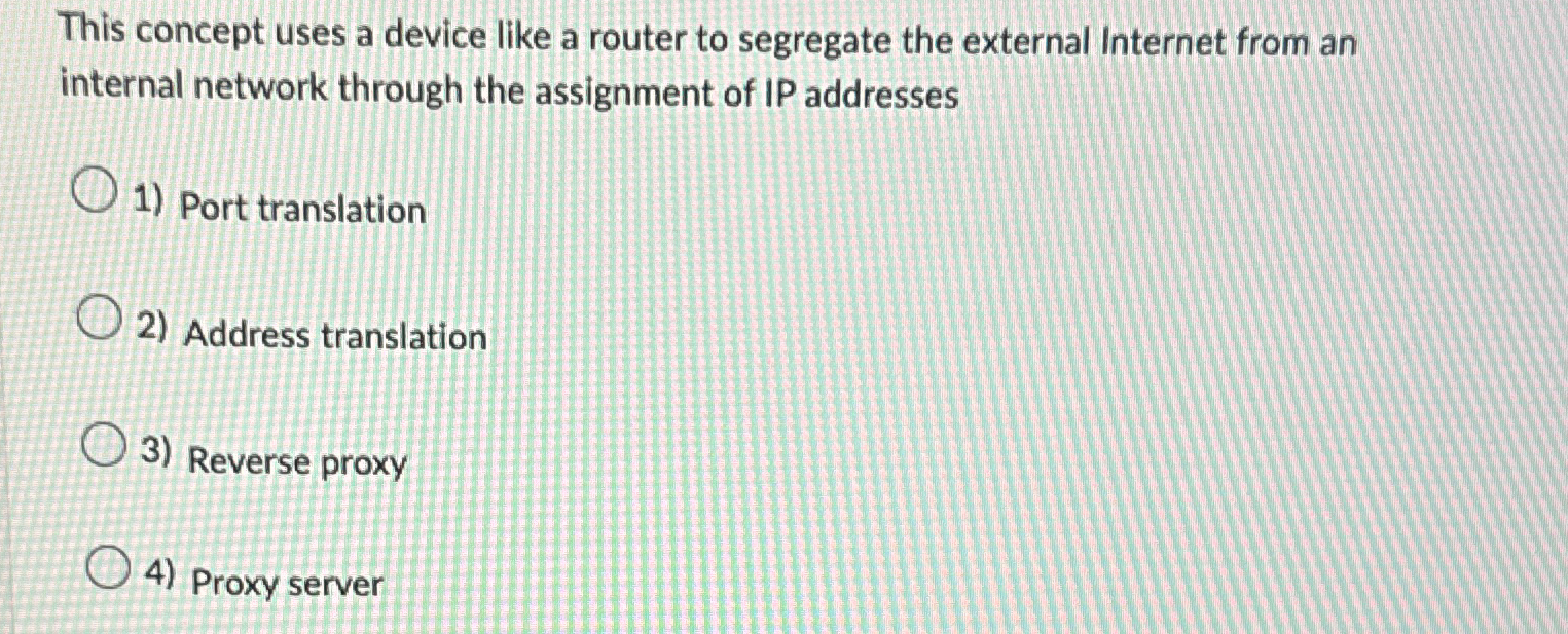 Solved This concept uses a device like a router to segregate | Chegg.com