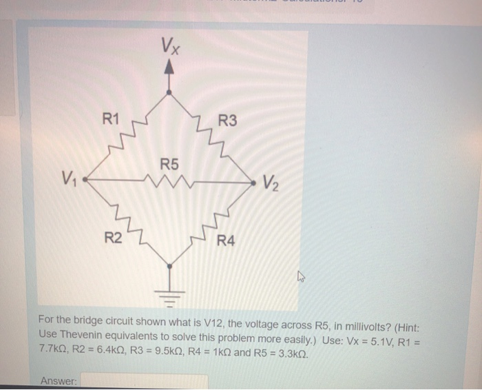 Solved R1 N Y R3 R5 R2 R4 For the bridge circuit shown what | Chegg.com