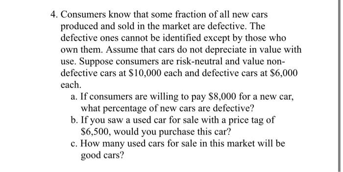 Solved 4. Consumers know that some fraction of all new cars | Chegg.com