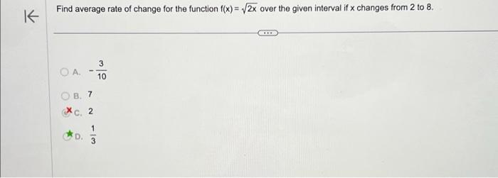 Solved K Find average rate of change for the function f(x) = | Chegg.com