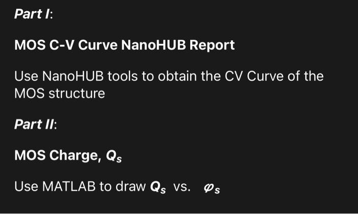 Solved Part 1: : MOS C-V Curve NanoHUB Report Use NanoHUB | Chegg.com