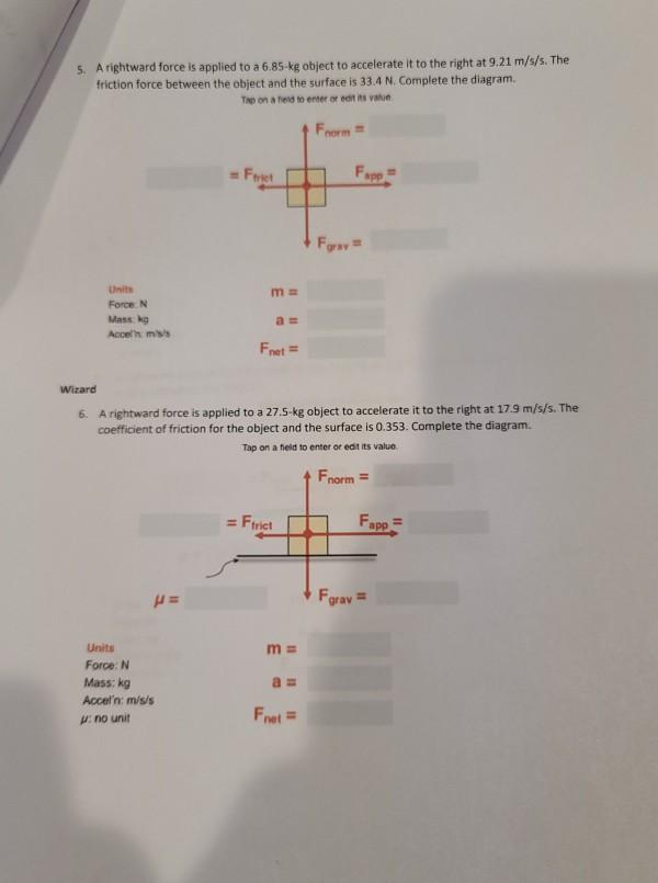 Solved 5. A rightward force is applied to a 6.85 kg object | Chegg.com