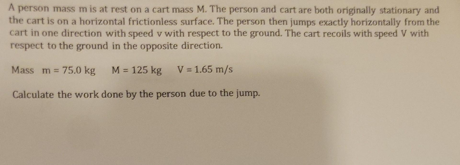 Solved A person mass mis at rest on a cart mass M. The | Chegg.com
