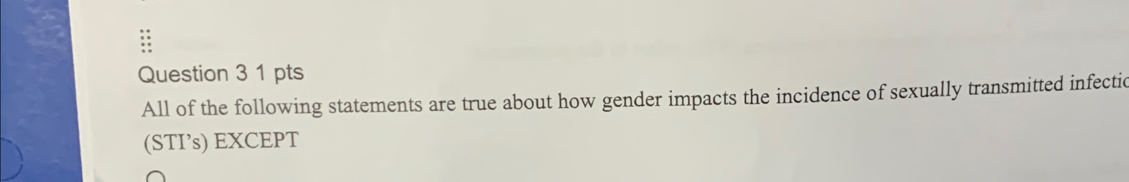 Solved !:Question 31 ptsAll of the following statements are | Chegg.com Solved !:Question 31 ptsAll of the following statements are | Chegg.com